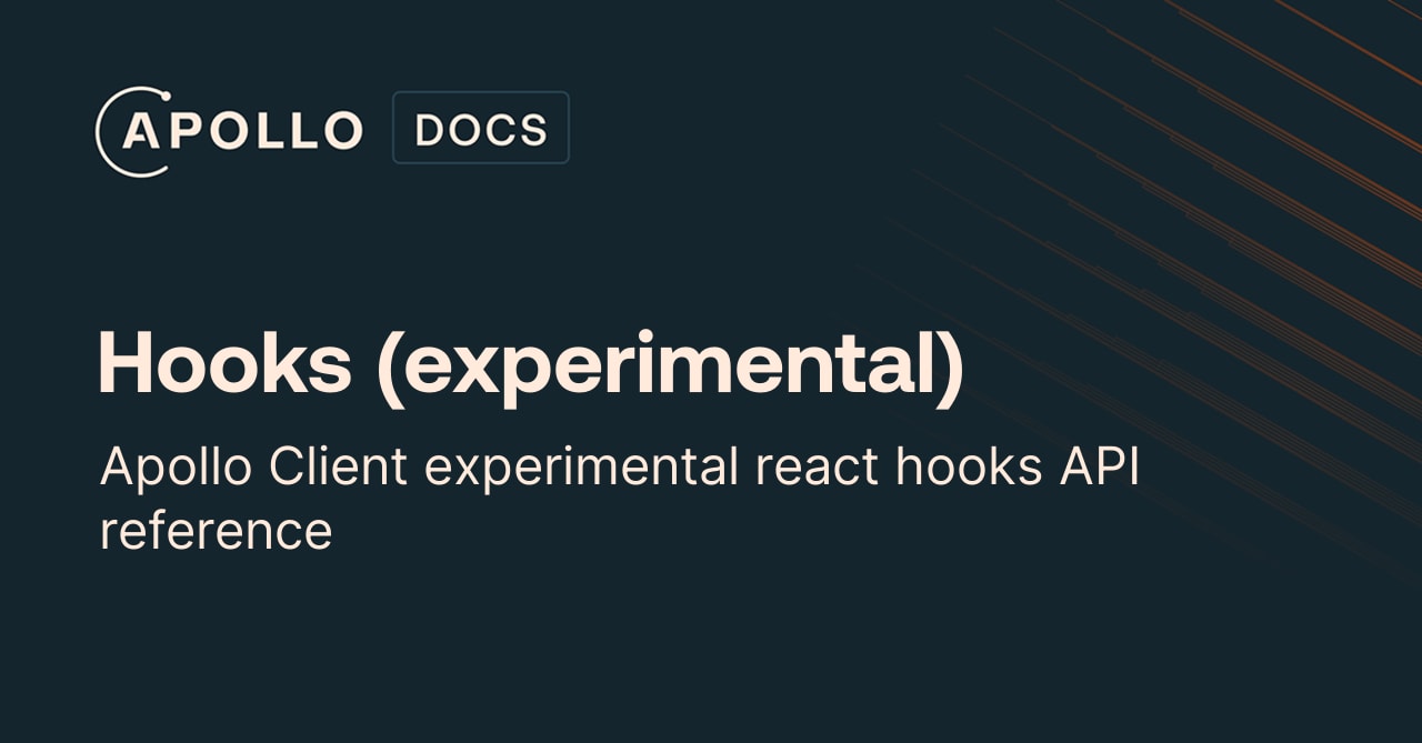Hooks Experimental Apollo Graphql Docs